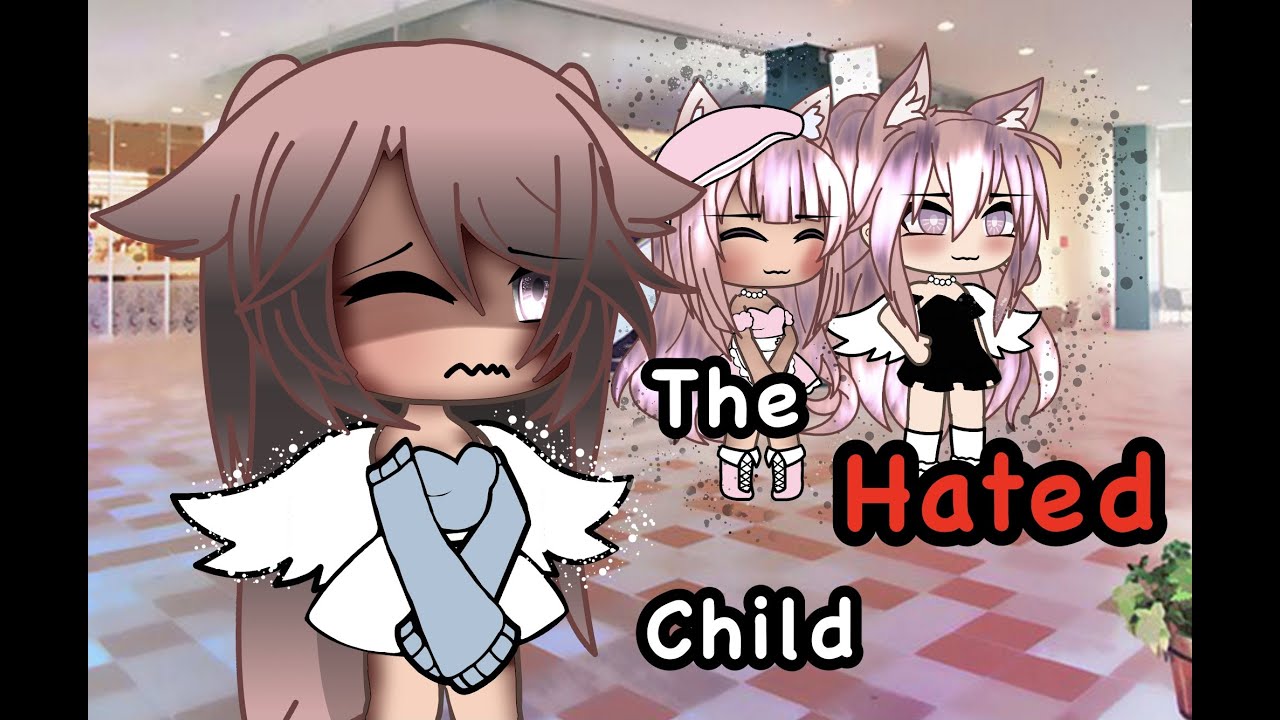 The Hated Child GLMM (READ DESC.) - YouTube
