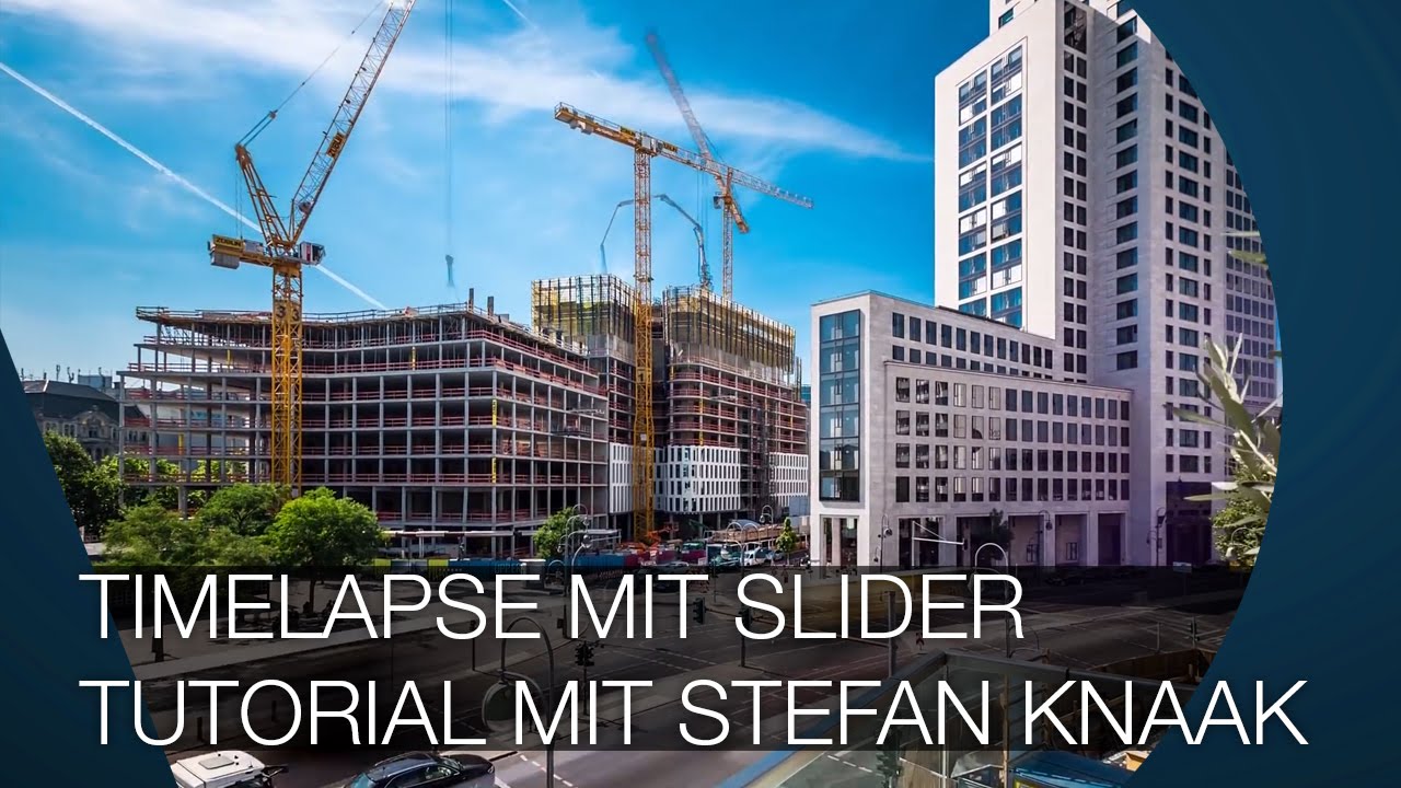 Timelapse mit Slider I TUTORIAL mit STEFAN KNAAK - YouTube