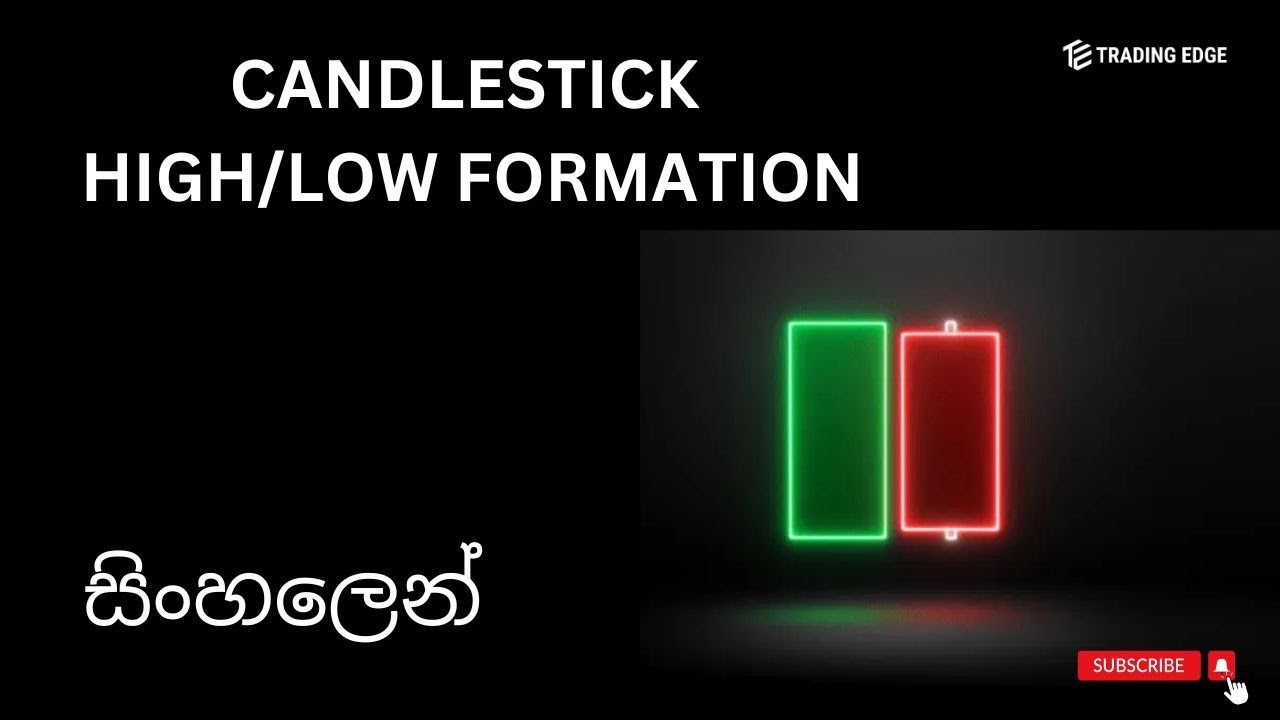 Basics Of Candlestick & HIGH LOW Formation | SMC | සිංහලෙන් - YouTube