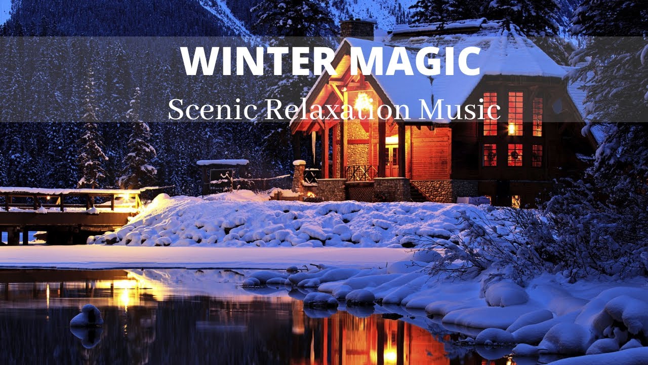 Winter Magic (Scenic Relaxation Music for Sleep, Study Meditation and ...
