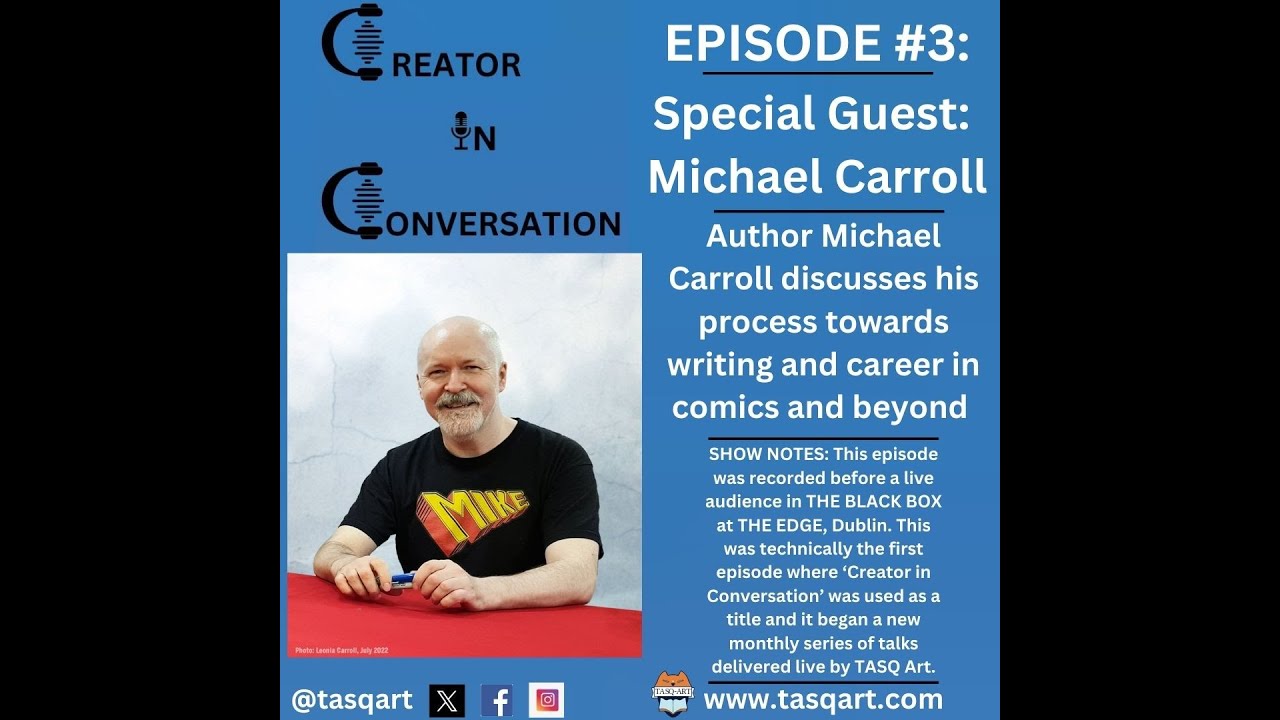 Creator In Conversation- Episode #3: Michael Carroll - YouTube