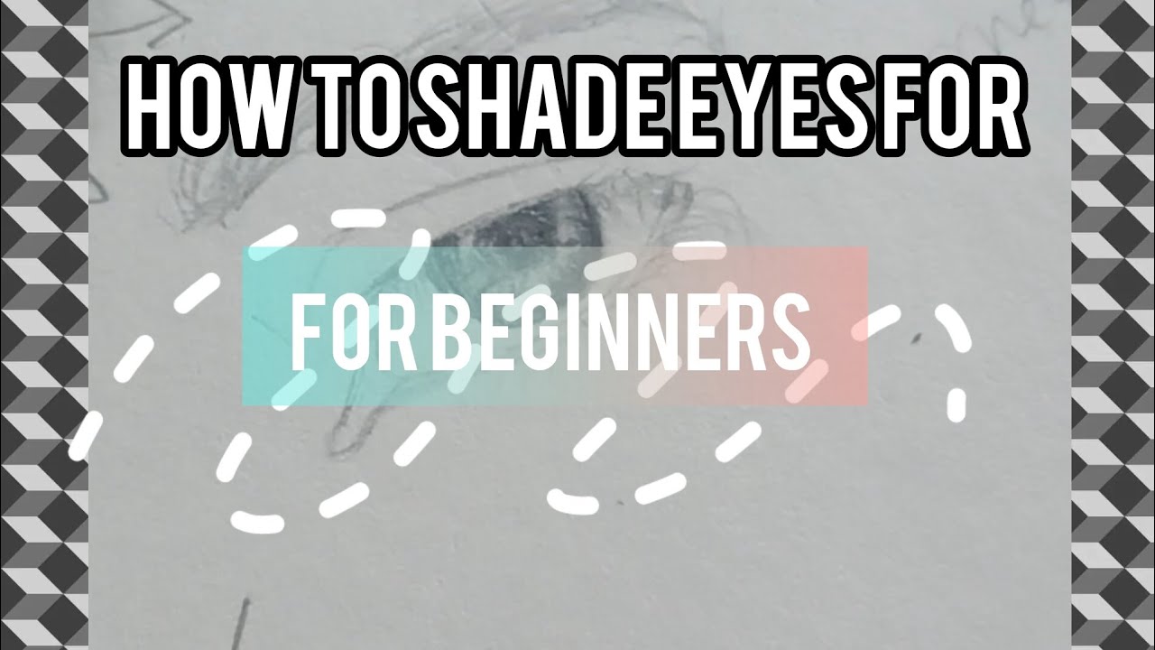 How to Shade Eyes || For BEGINNERS || Full Tutorial in Long Video - YouTube