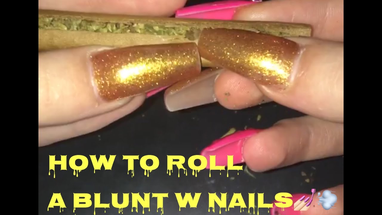 How to roll a blunt with long nails lmao - YouTube