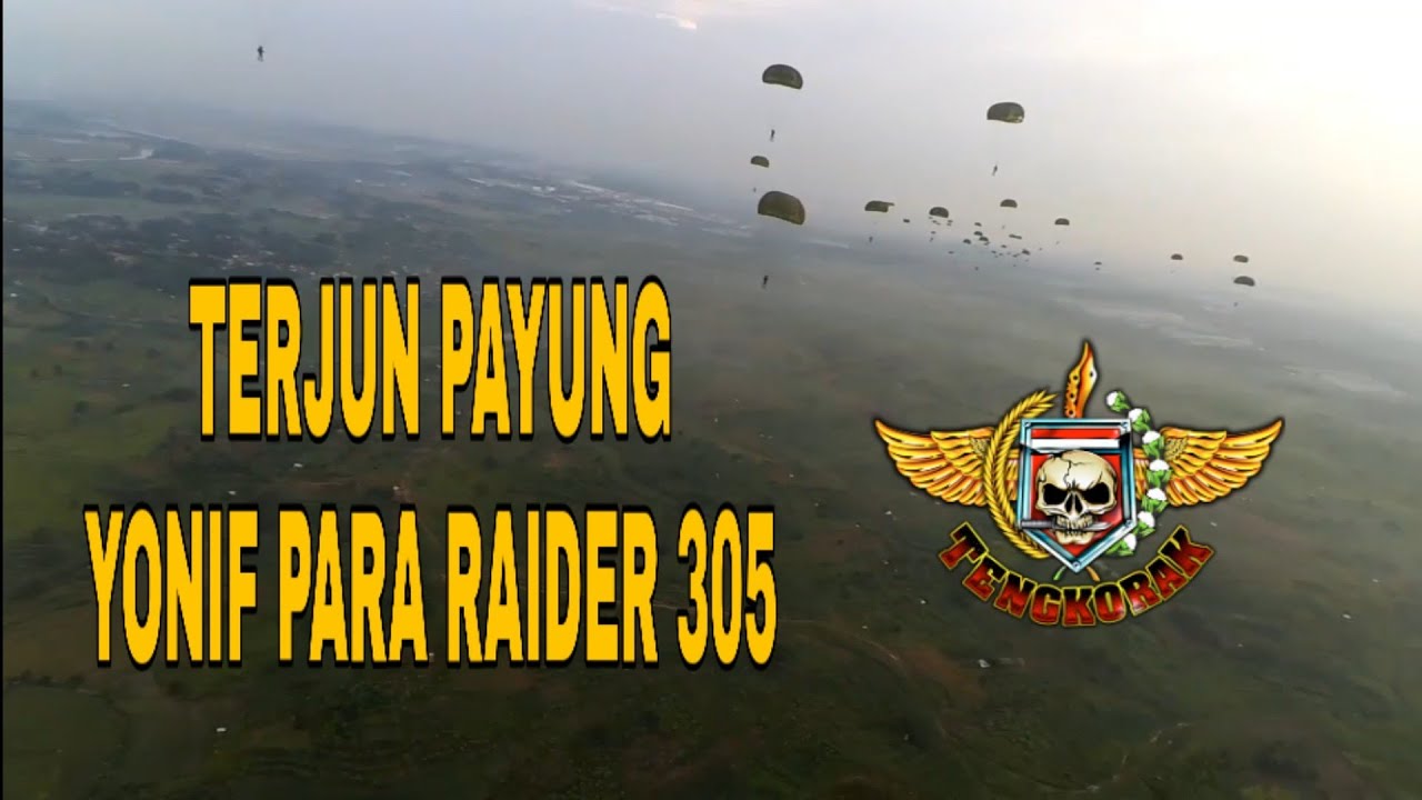 Terjun Payung Statik Yonif Para Raider 305 Tengkorak - YouTube