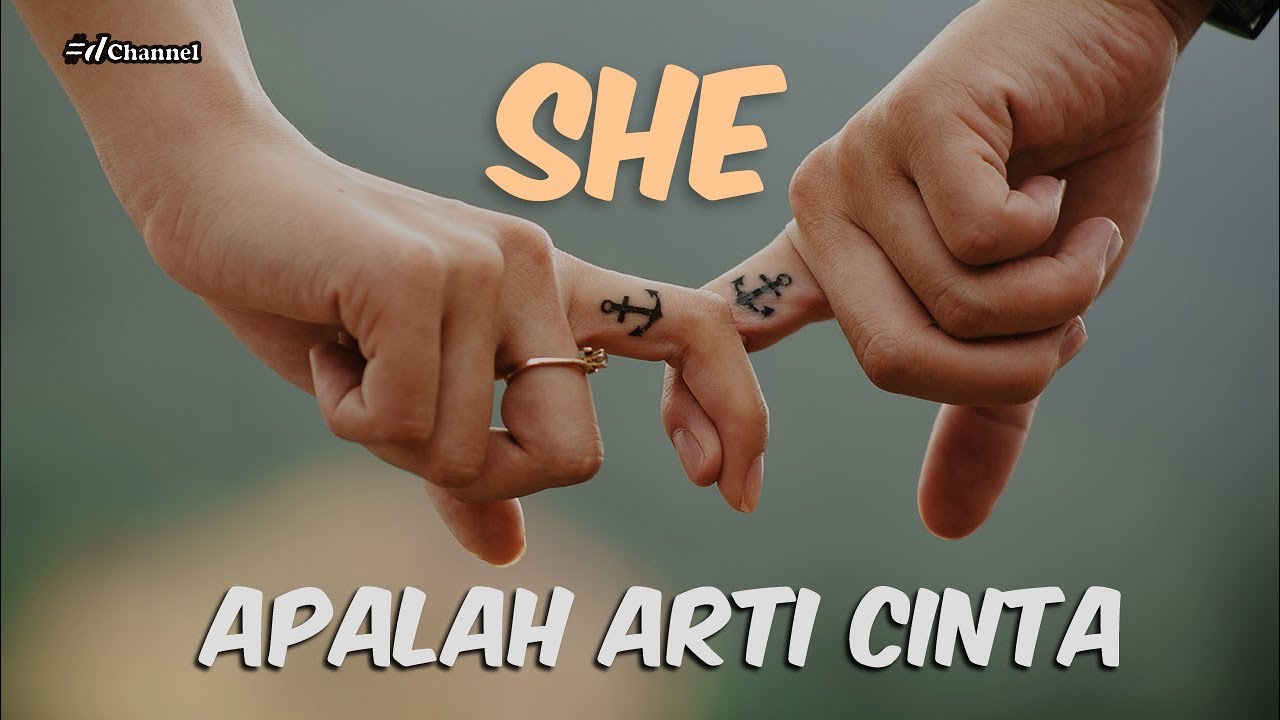 APALAH ARTI CINTA - She - YouTube