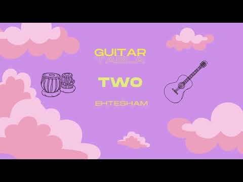 Ehtesham - TWO (Official Audio)