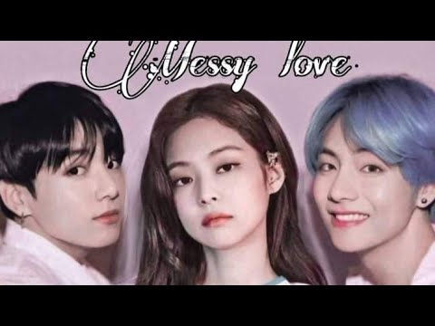 (BTS and Blackpink ff) Messy Love ♡ Episode 5 || Taennie || Jenkook || Jennie Taehyung Jungkook♡