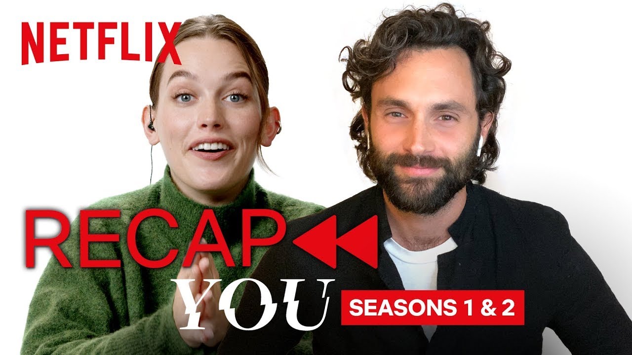 YOU Season 3 "Penn Badgley and Victoria Pedretti Recap The Story So Far ...