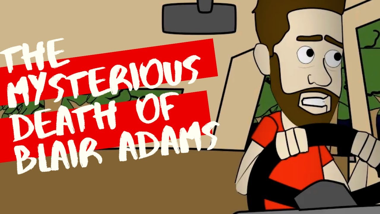 The Mysterious Death Of Blair Adams | An Animated True Crime Story A ...