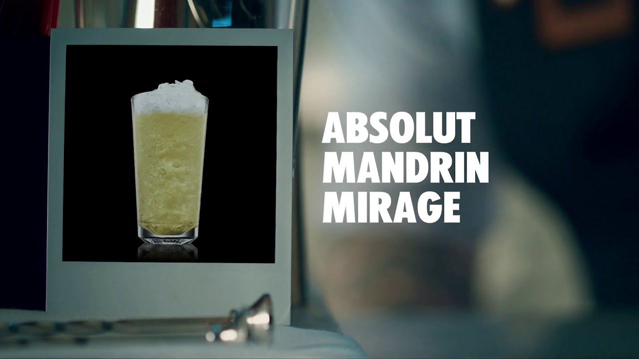 ABSOLUT MANDRIN MIRAGE DRINK RECIPE - HOW TO MIX - YouTube