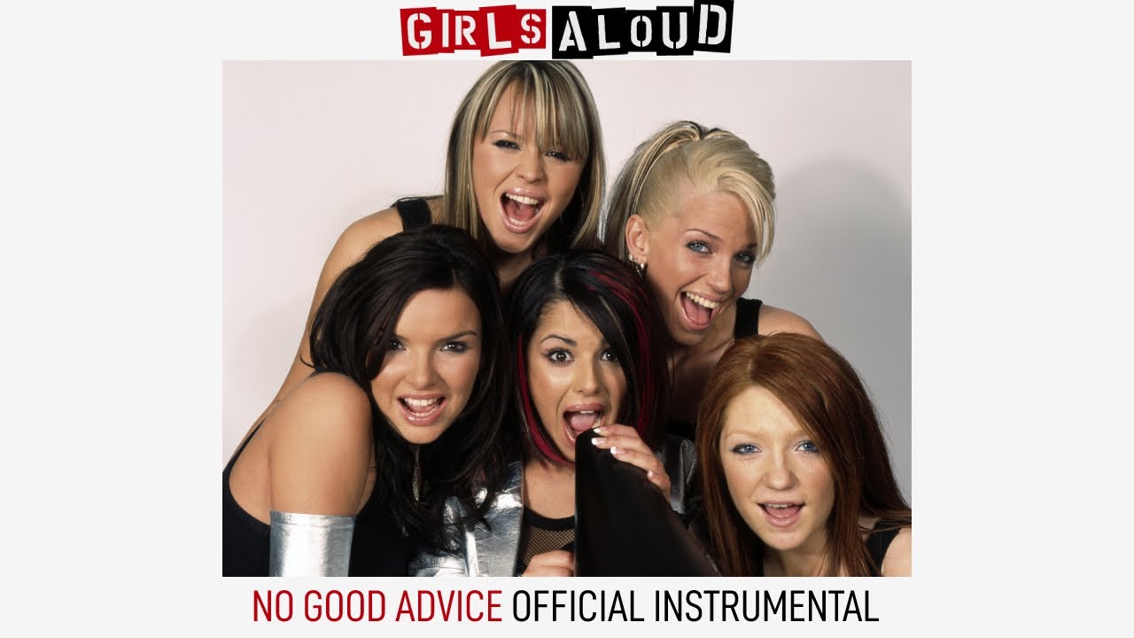 Girls Aloud - No Good Advice (Official Instrumental) [4K] - YouTube