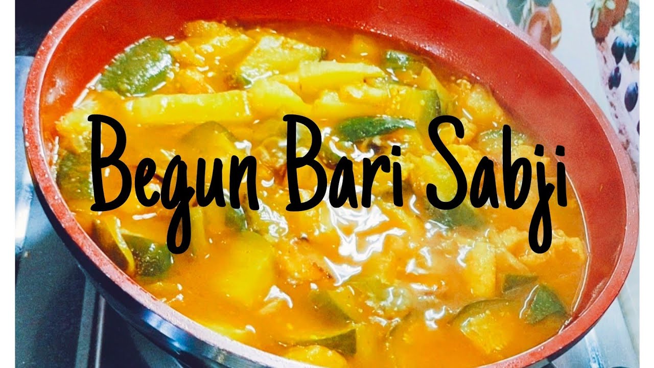 Begun bari sabji || My Mom recipe by #ziyascookingfun || follow ...