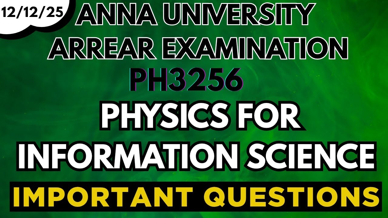 PH3256|Physics For Information Science|Arrear Examination|Important ...
