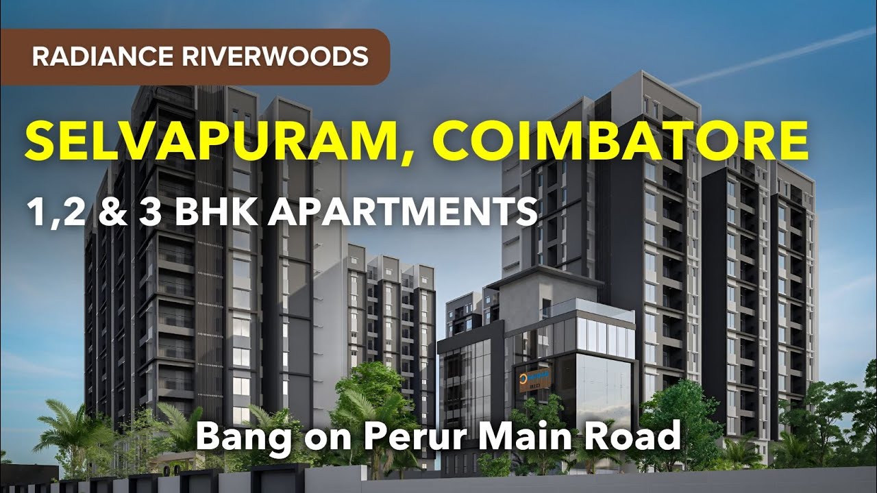 Radiance Riverwoods - Selvapuram Apartments For Sale | Coimbatore Flats ...