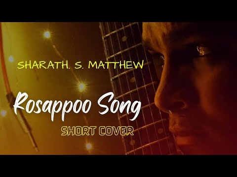 Rosappoo short cover || S.A. Rajkumar || Sharath. S. Matthew ...