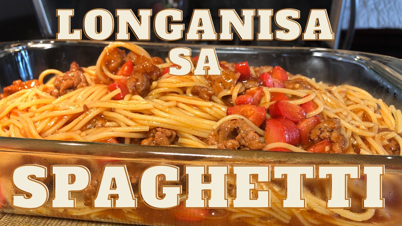 Longanisa Pasta - YouTube