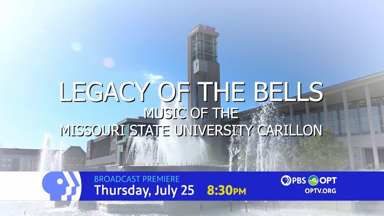 Legacy of the Bells: Music of the Missouri State University Carillon ...