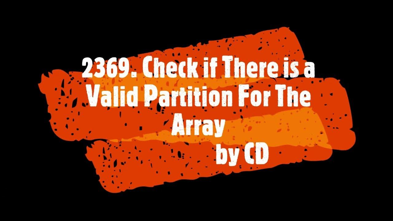 2369 Check If There Is A Valid Partition For The Array Leetcode Java Dynamic Programming