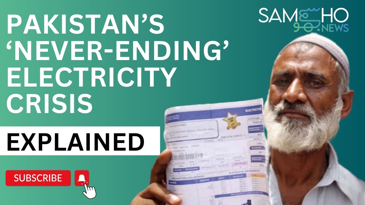 Pakistan's Electricity Crisis Explained | Is Electricity Theft Really ...