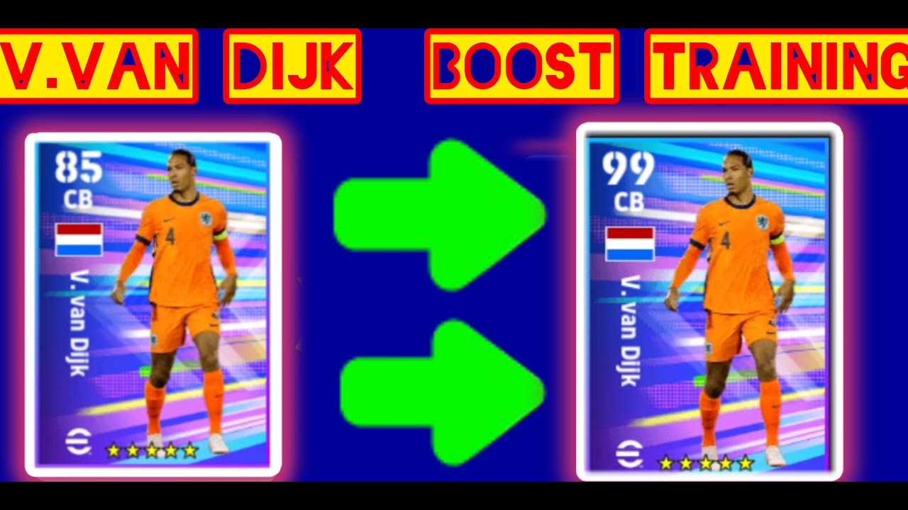 V.VAN DIJK MAX LEVEL BOOST TRAINING IN EFOOTBALL /van dijk train in ...
