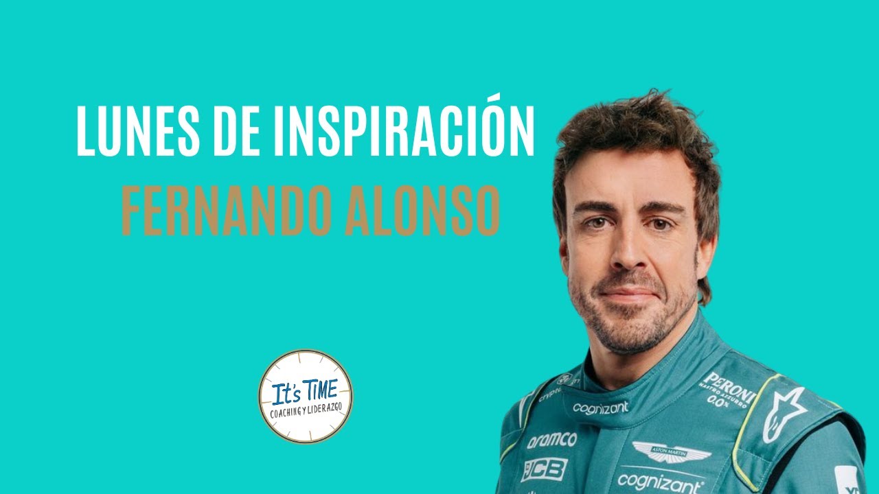 La vida de Fernando Alonso - Lunes de Inspiración - It´s Time - YouTube