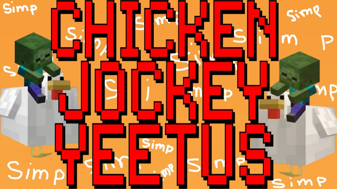 Simp Jockey Yeetus, A Tale of the Minecraft Dungeons chicken Jockeys ...