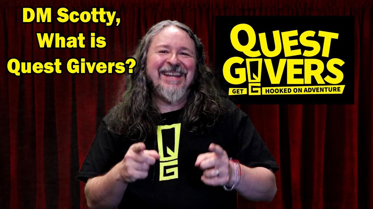 DM Scotty, What is Quest Givers? - YouTube