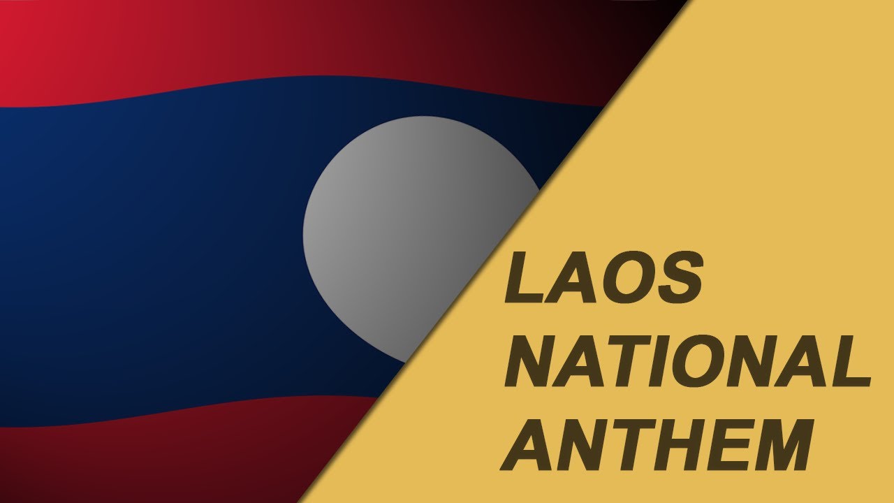 Laos National Anthem (Instrumental and lyrics) - YouTube