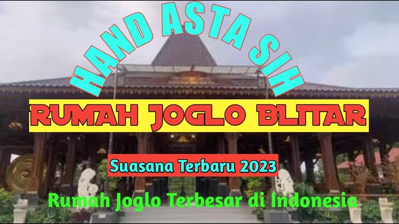 JOGLO TERBESAR DI INDONESIA : REST AREA "HAND ASTA SIH" DI DS. TOGOGAN ...