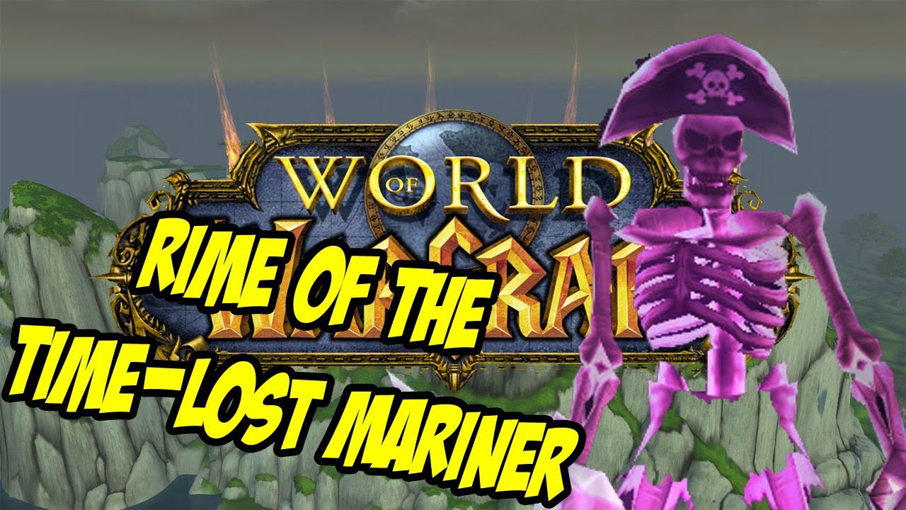 Rime of the Time-Lost Mariner - Timeless Isle Rare - World of Warcraft ...