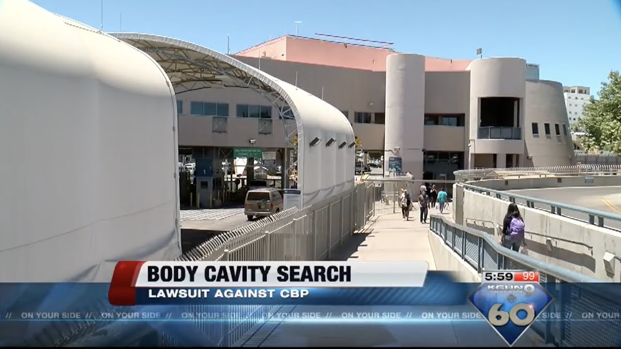US Border Patrol Agents Perform Illegal Body Cavity Search on 19-Year ...