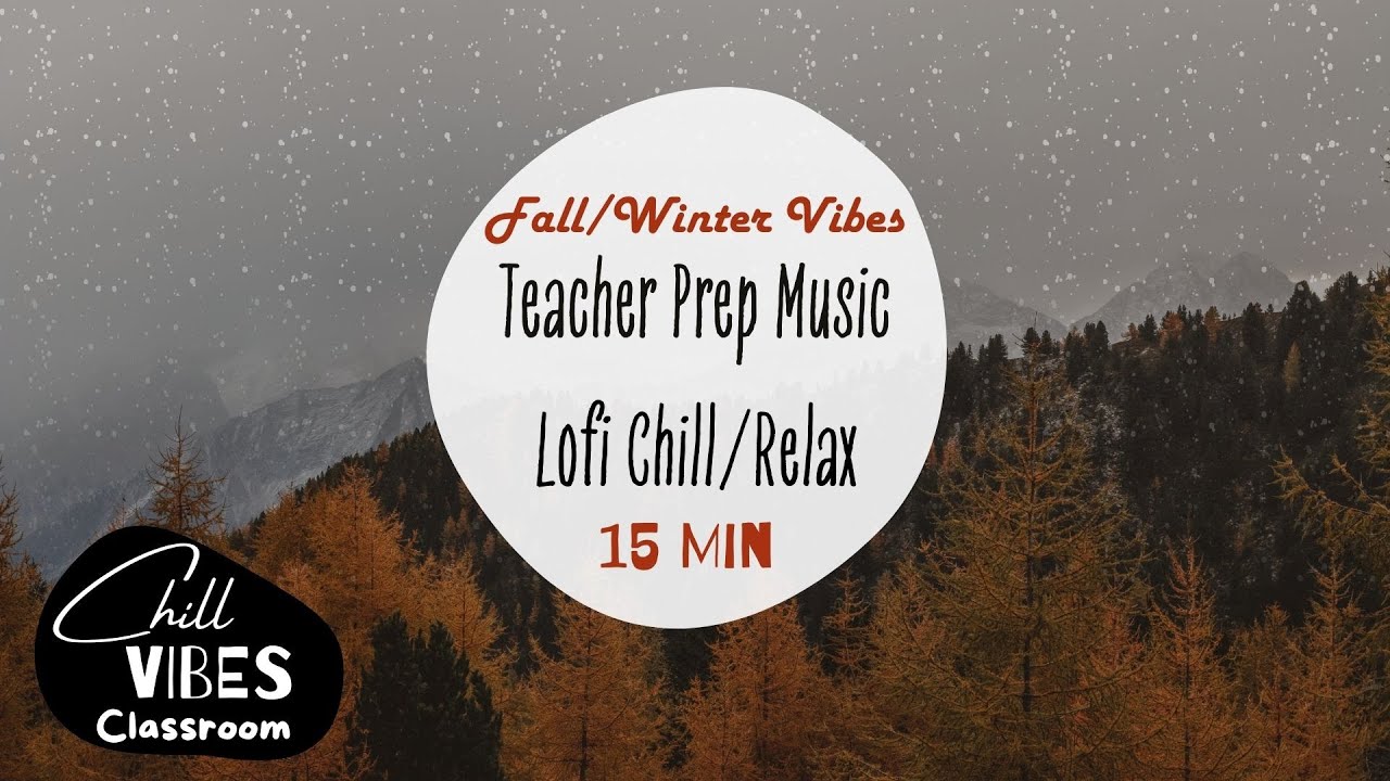 ️ Fall Winter Lofi Music Playlist CLEAN 15 Min HIDDEN timer | Teacher ...
