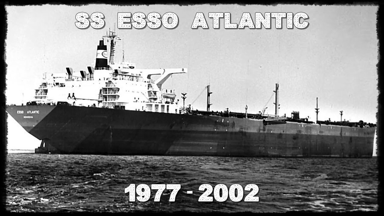 SS ESSO ATLANTIC (1977 - 2002) - YouTube