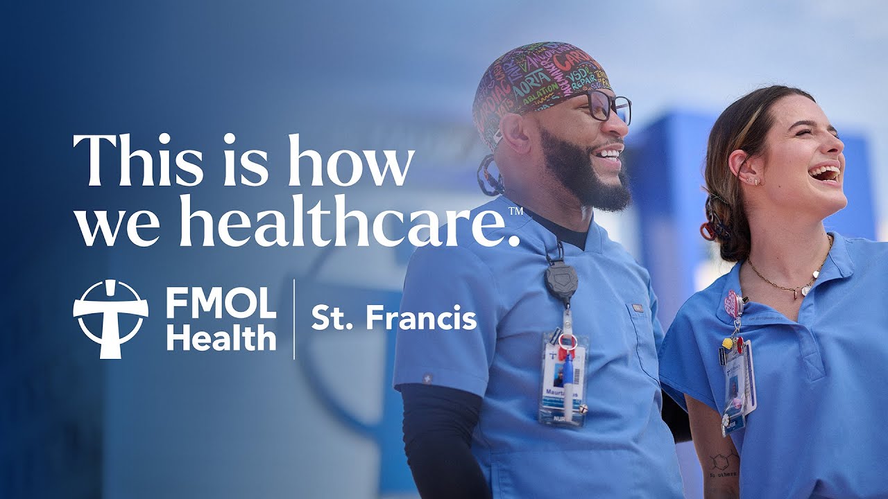 FMOL Health | St. Francis - This is How We Healthcare (:60) - YouTube
