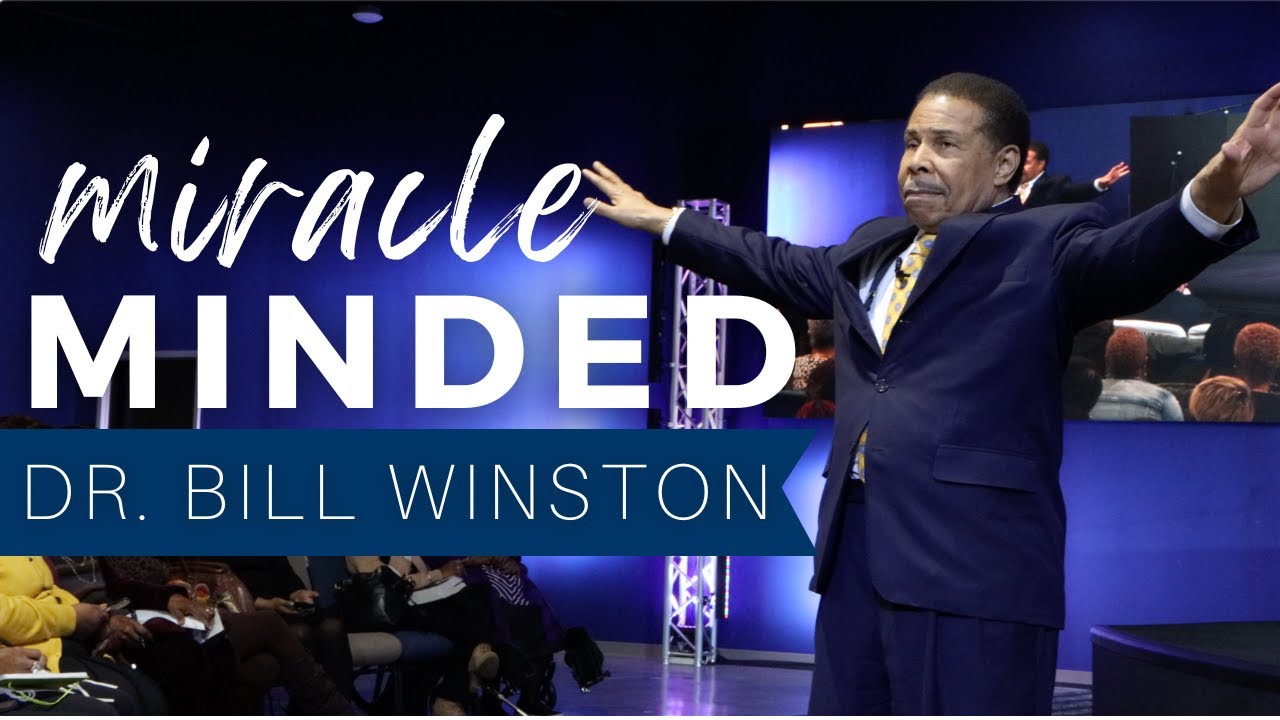 Miracle Minded | The Spirit Church | Dr. Bill Winston - YouTube