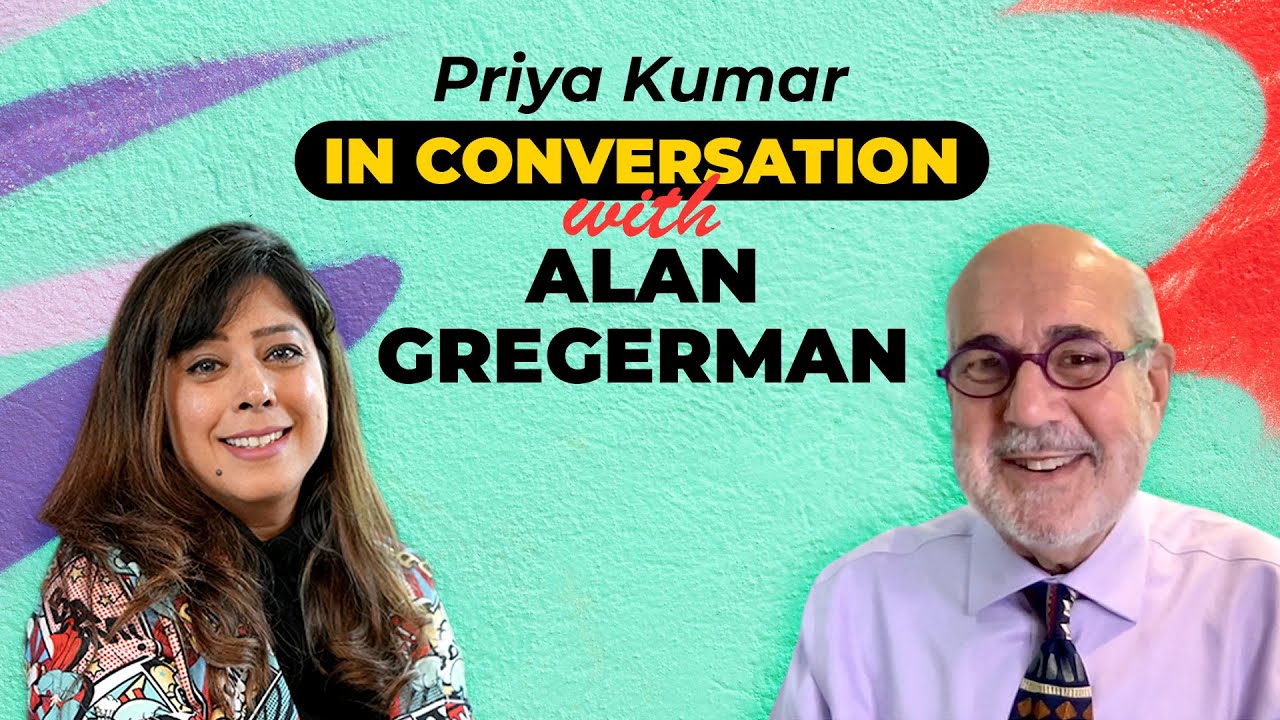 Priya Kumar in Conversation with Award Winning Alan Gregerman | The ...