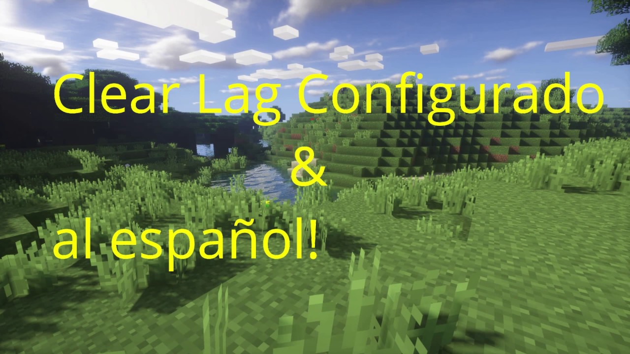 Plugin ClearLag Configurado & al español! - YouTube