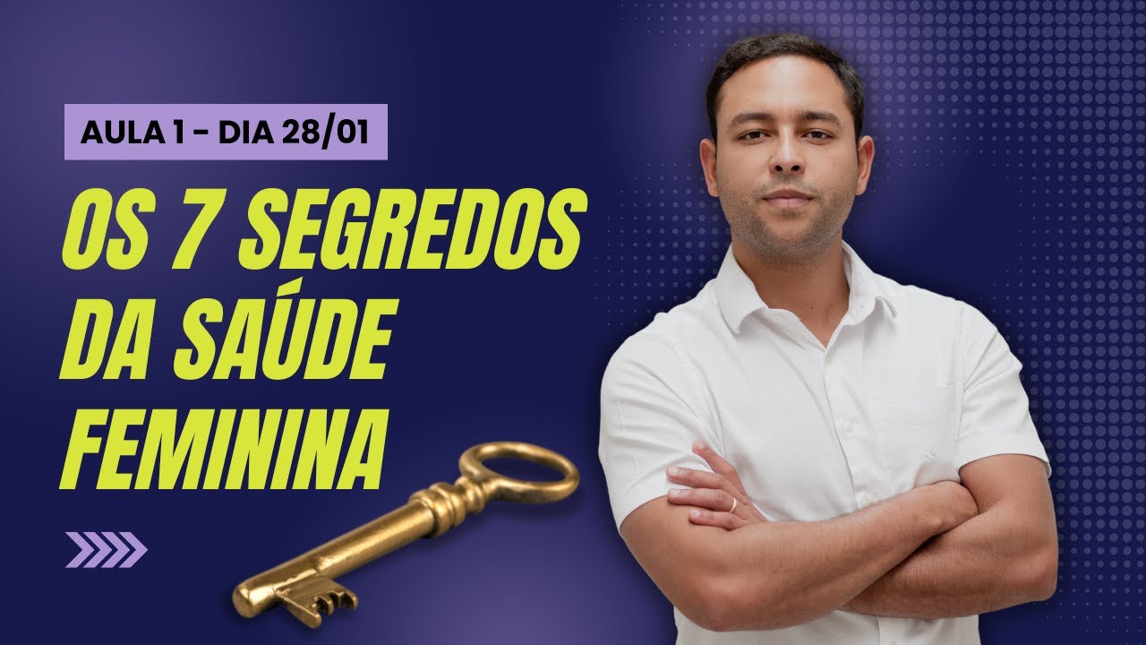 Os Sete Segredos da Saúde Feminina - YouTube