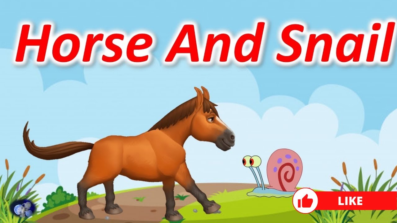 the horse and the snail| short moral story|bedtimes for kids| - YouTube