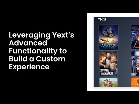 Leveraging Yext's Advanced Functionality to Build a Custom Experience - YouTube