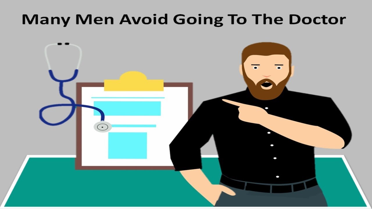 Many Men Avoid Going to the Doctor - YouTube