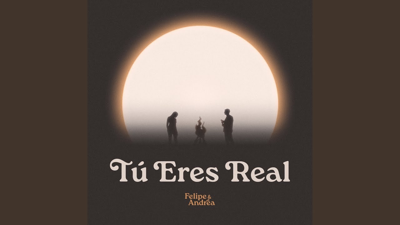Tú Eres Real - YouTube