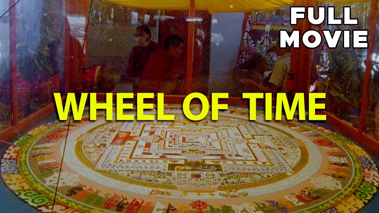 Wheel Of Time | FULL MOVIE | The Dalai Lama, Werner Herzog | Spiritual ...