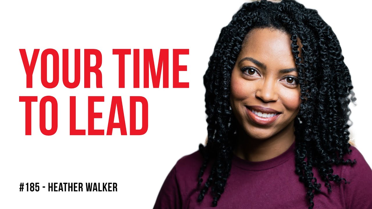 Gain buy-in without burning out by having healthy conversations / Heather Walker / Episode #185 ...