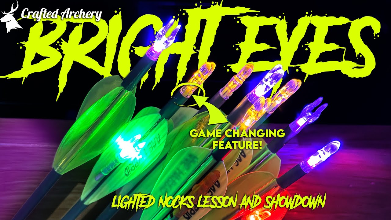 LIGHTED NOCK BATTLE - What is important when choosing Lighted Nocks ...