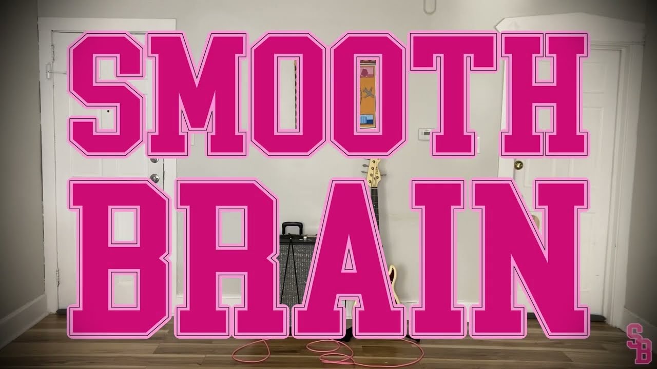 Smooth Brain - Oh No, I Hope I Don't Fall (Official Video) - YouTube