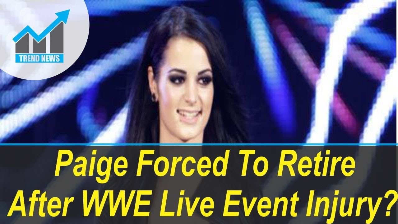 Paige Forced To Retire After WWE Live Event Injury? - YouTube