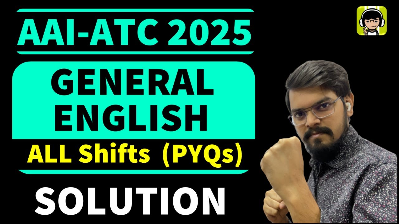 All PYQs of AAI-ATC 2024 | Solution| General English| Previous Year ...