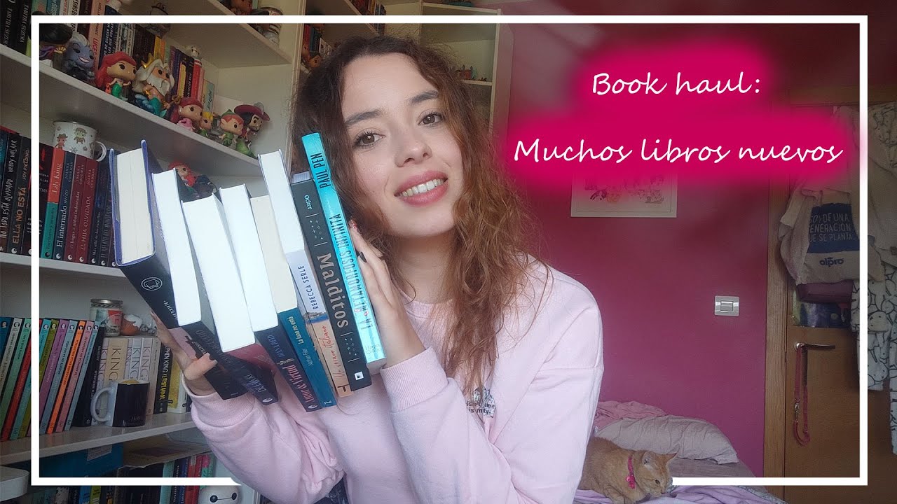 BOOK HAUL ÚLTIMOS MESES || Más de 20 libros 📚 - YouTube