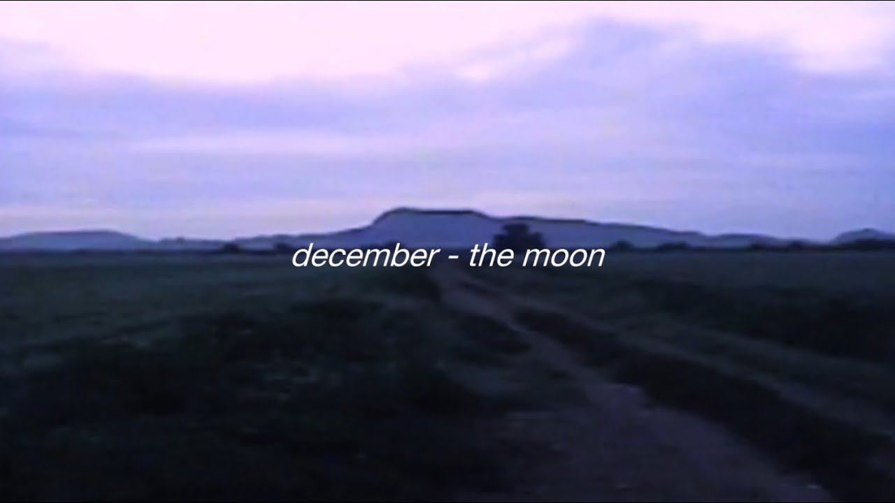 The Moon - December (Official Video) - YouTube